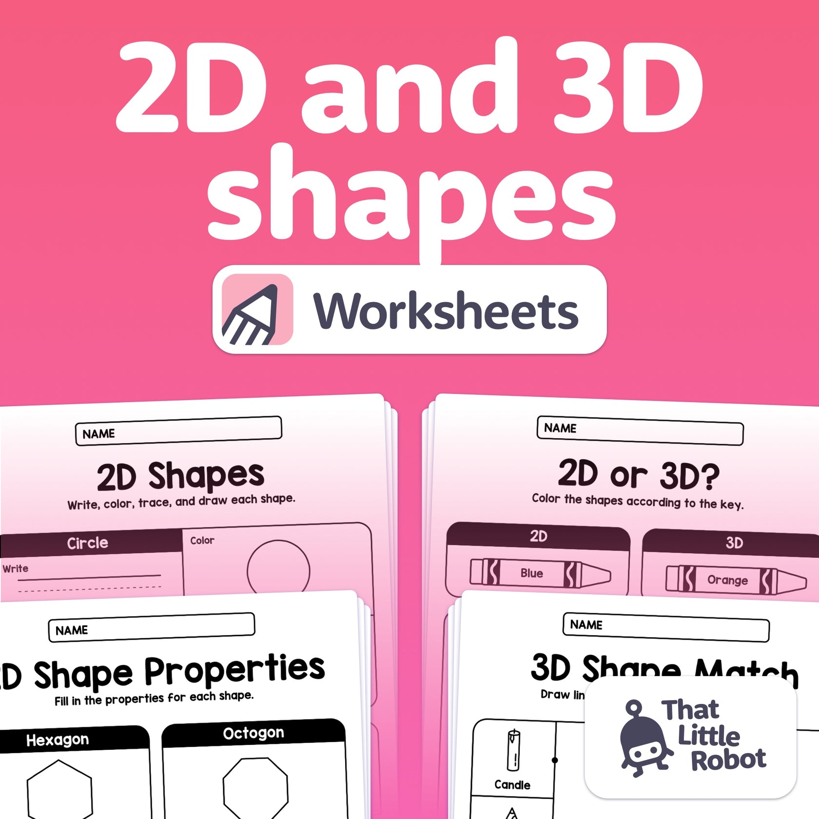 2D and 3D Shapes Worksheets (Printable PDF) – That Little Robot