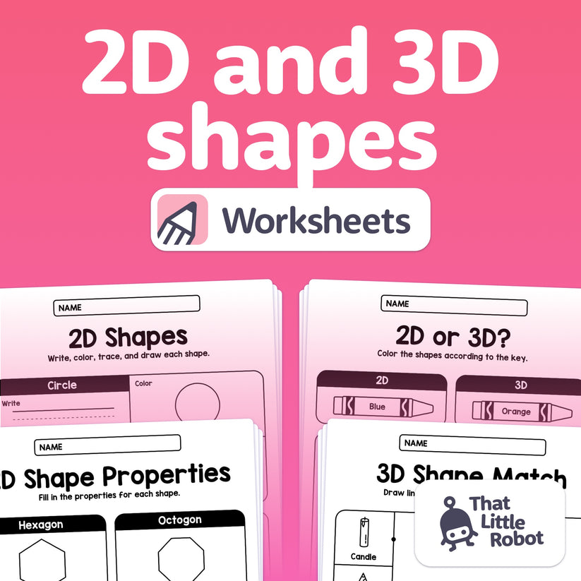 2D and 3D Shapes Worksheets (Printable PDF) – That Little Robot