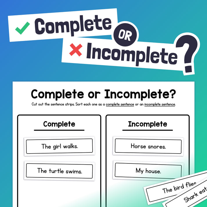 Complete or Incomplete Sentences Center (Printable PDF) – That Little Robot